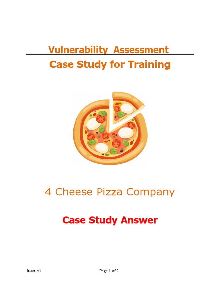 Vulnerability Assessment: 4 Cheese Pizza | PDF | Mozzarella | Pizza