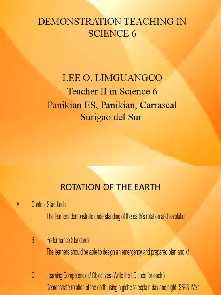 Grade 6 PPT q4 w5 Demonstration Teaching in Science 6 | Download Free PDF | Rotation | Earth