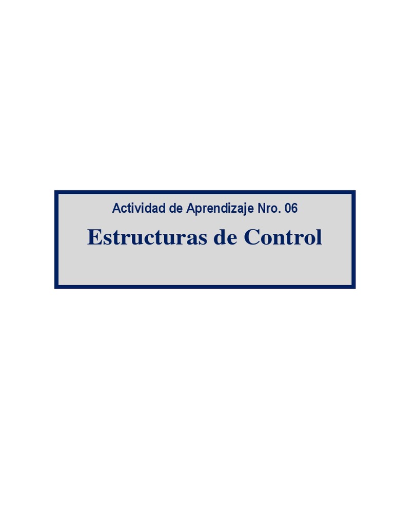 Sesión de Aprendizaje Nro. 06 de 16 - Estructuras de Control | PDF