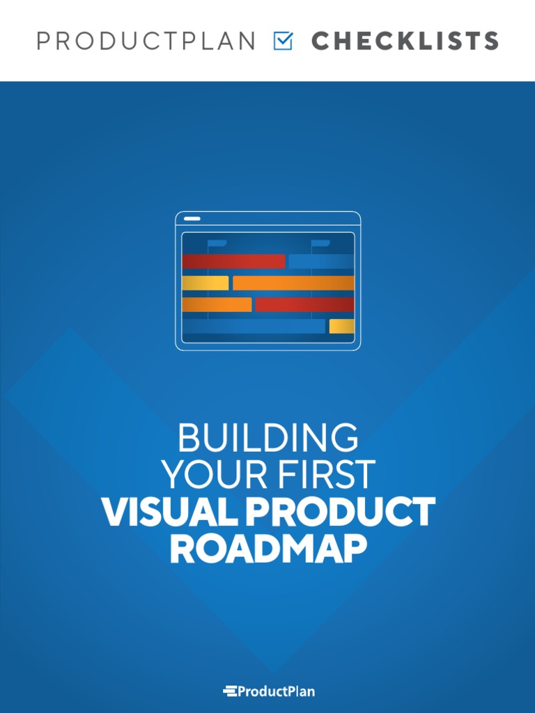 Building A Visual Product Roadmap by ProductPlan | PDF | User Interface ...