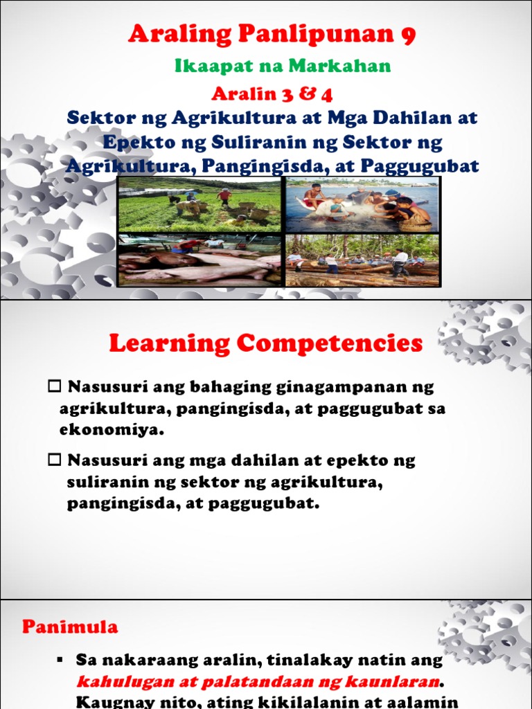 AP9 Q4 Aralin 3-4 Presentation-Sektor NG Agrikultura, Dahilan at Epekto | PDF