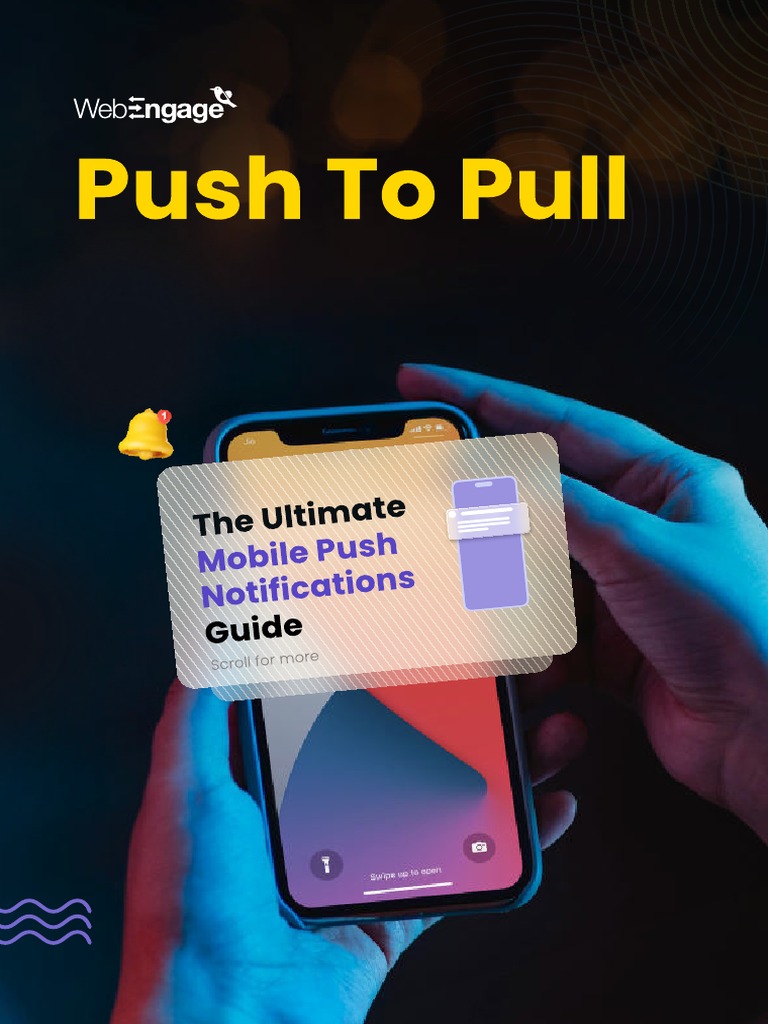 Push To Pull - The Ultimate Mobile Push Notifications Guide | PDF ...