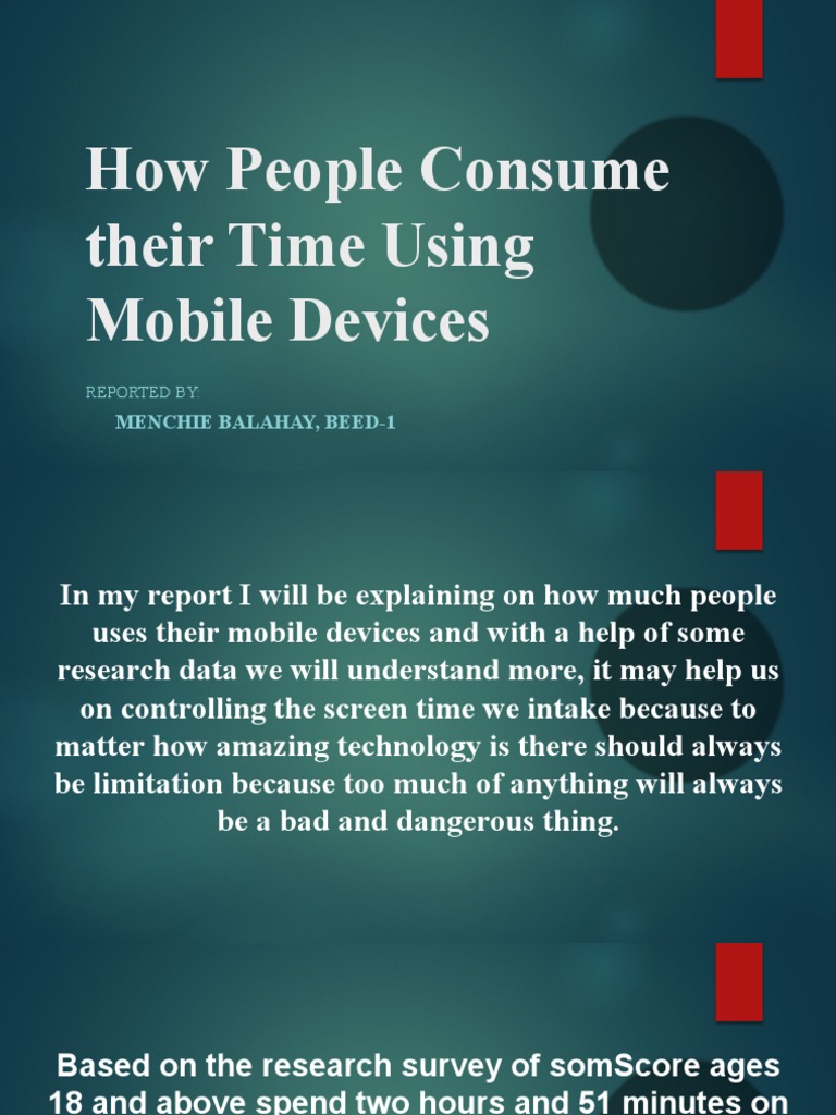 Report - How People Consume Their Time Using Mobile Devices | PDF ...