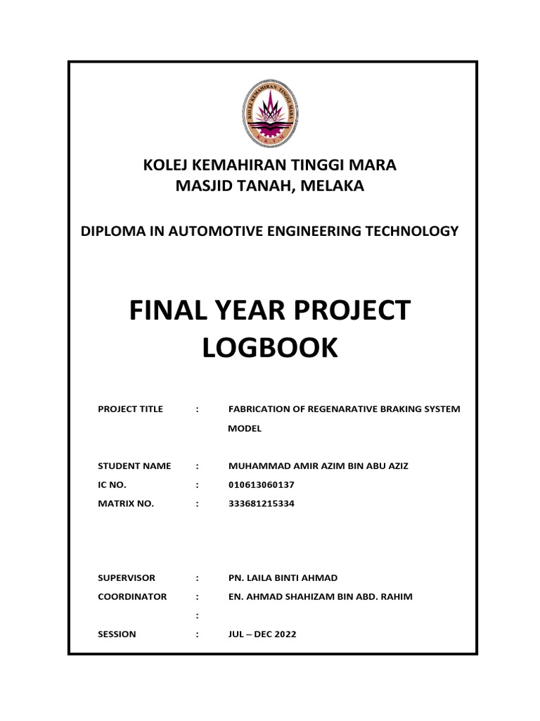 Cth Logbook FYP Format 2022 v2 () (1) | PDF | 3 D Printing | Hybrid Vehicle