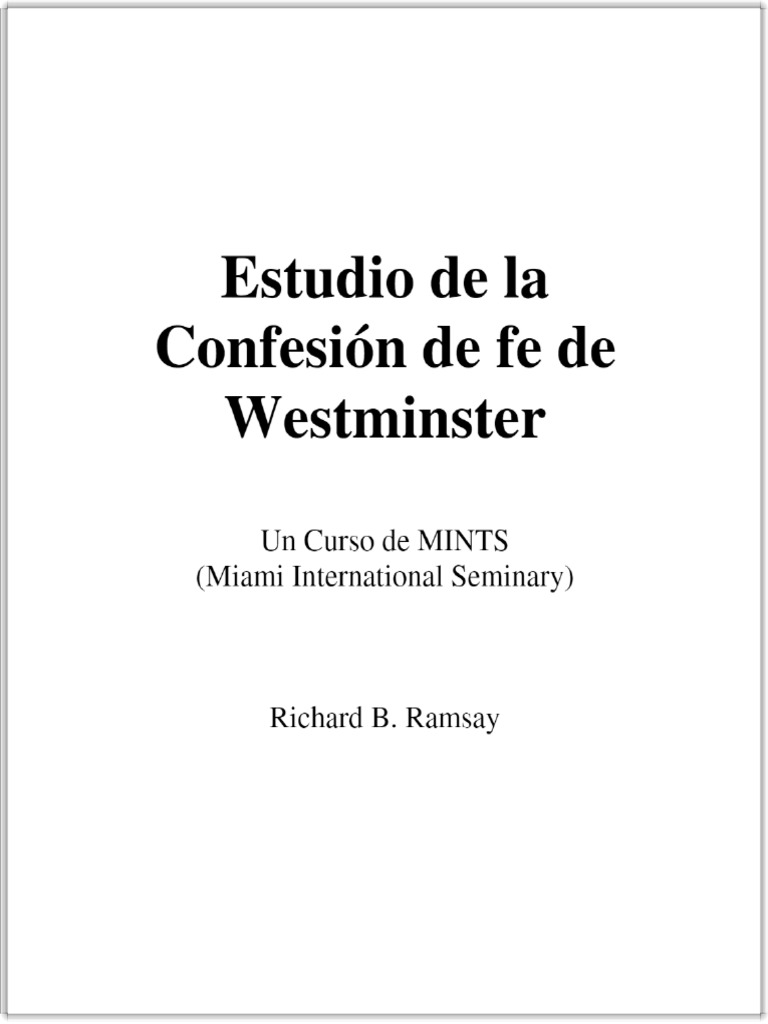 Estudio de La Confesión de Fe de Westminster | PDF