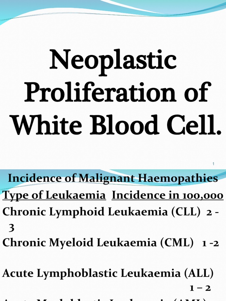 Neoplastic Proliferation of White Blood Cell | PDF | Leukemia ...