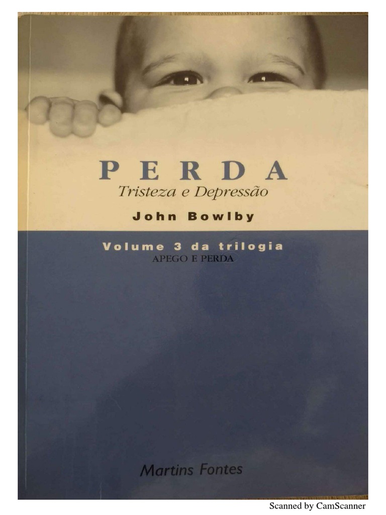 Perda-Tristeza e Depressão - Vol 3 - Bowlby - 2004-Compressed | PDF