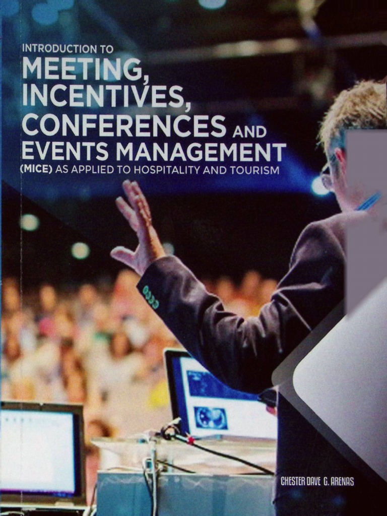 Introduction To Meeting, Incentives, Conferences and Events Management ...