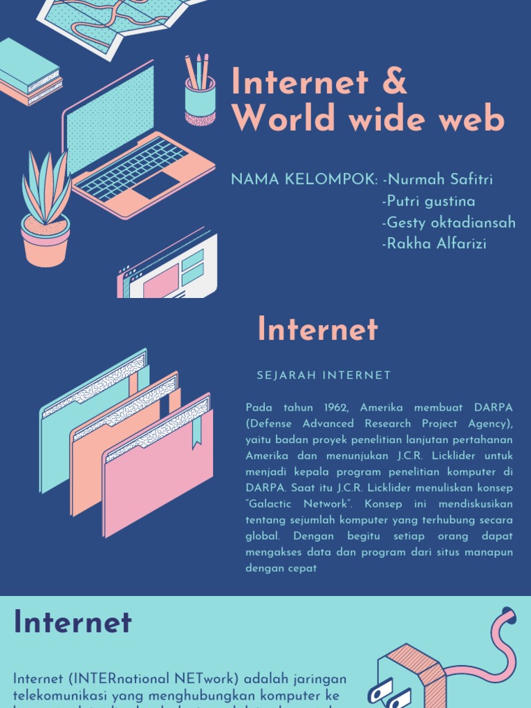 Internet & World Wide Web: NAMA KELOMPOK: - Nurmah Safitri - Putri ...