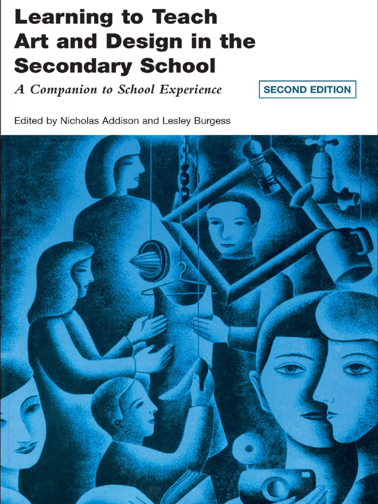 Learning To Teach Art and Design in The Secondary School | PDF ...