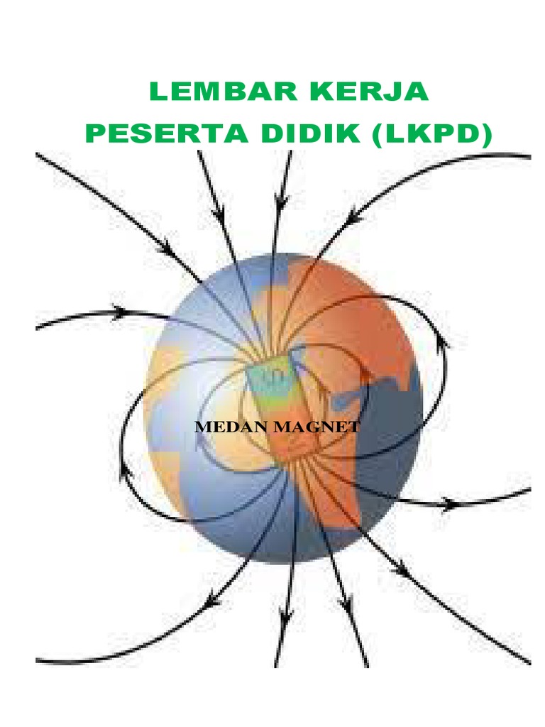 Lkpd Medan Magnet Pertemuan 1 | PDF