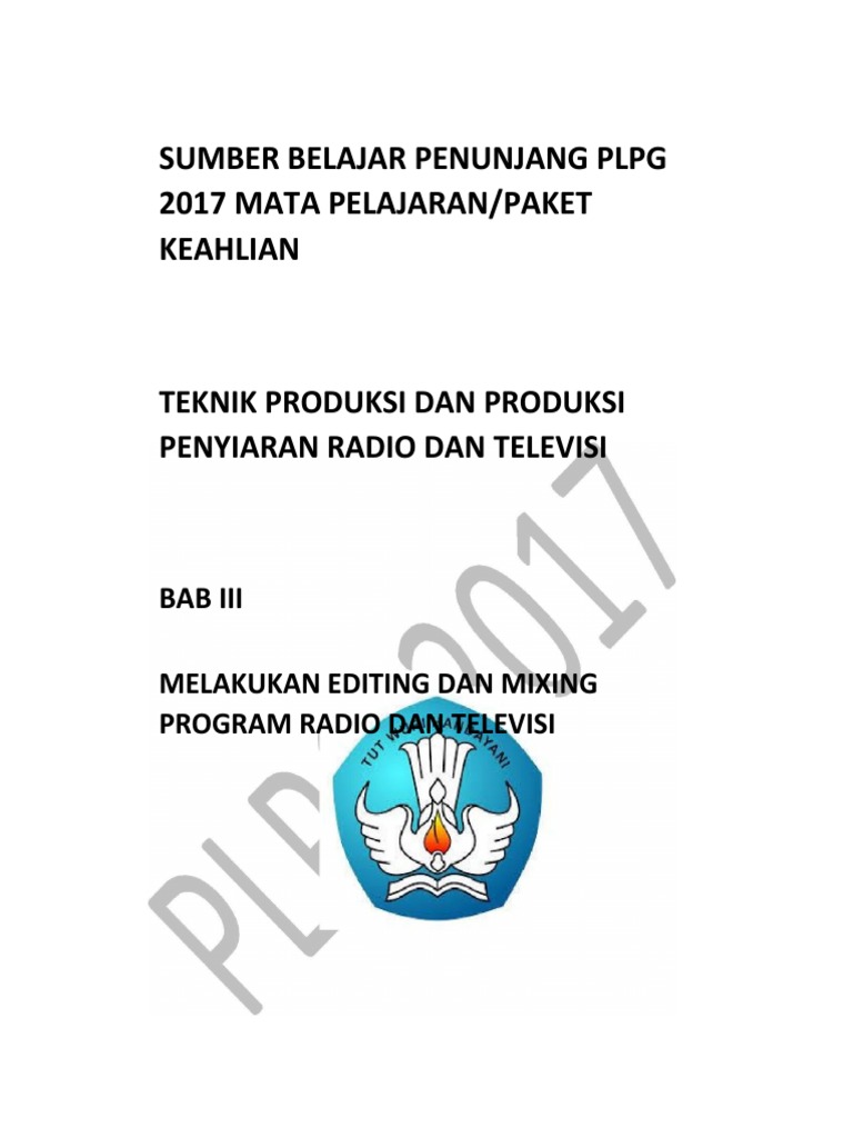 BAB III Melakukan Editing Dan Mixing Program Radio Dan Televisi | PDF