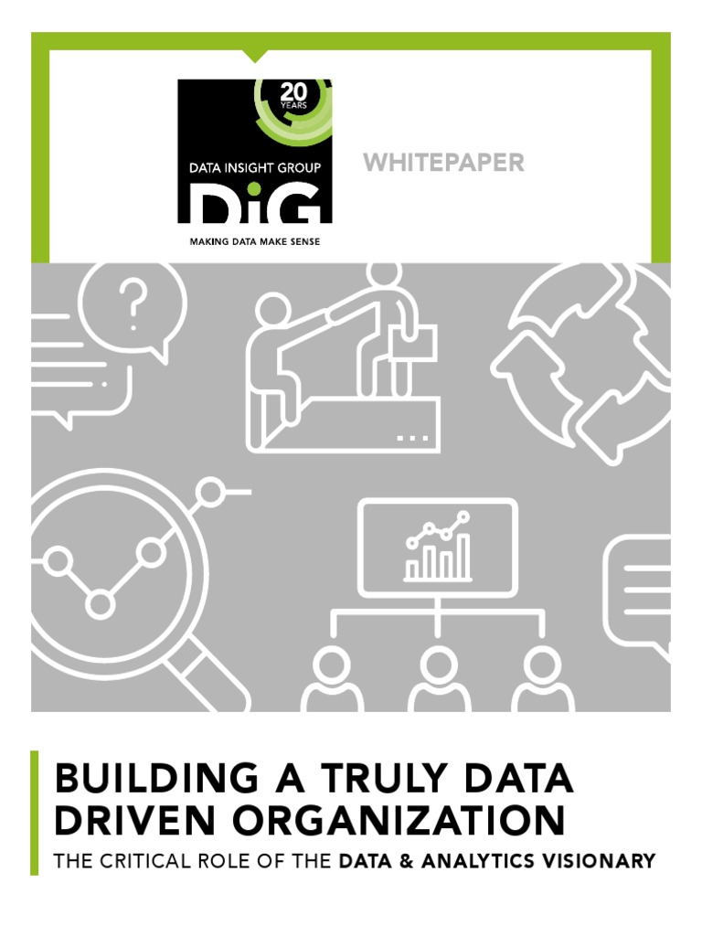 Building A Truly Data Driven Organization The Critical Role of The Data ...
