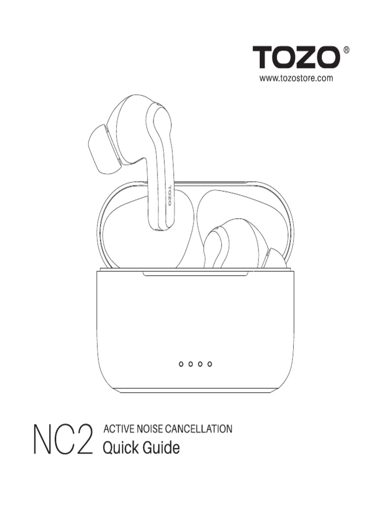 TOZO NC2 ANC Wireless Earbuds User Manual | PDF