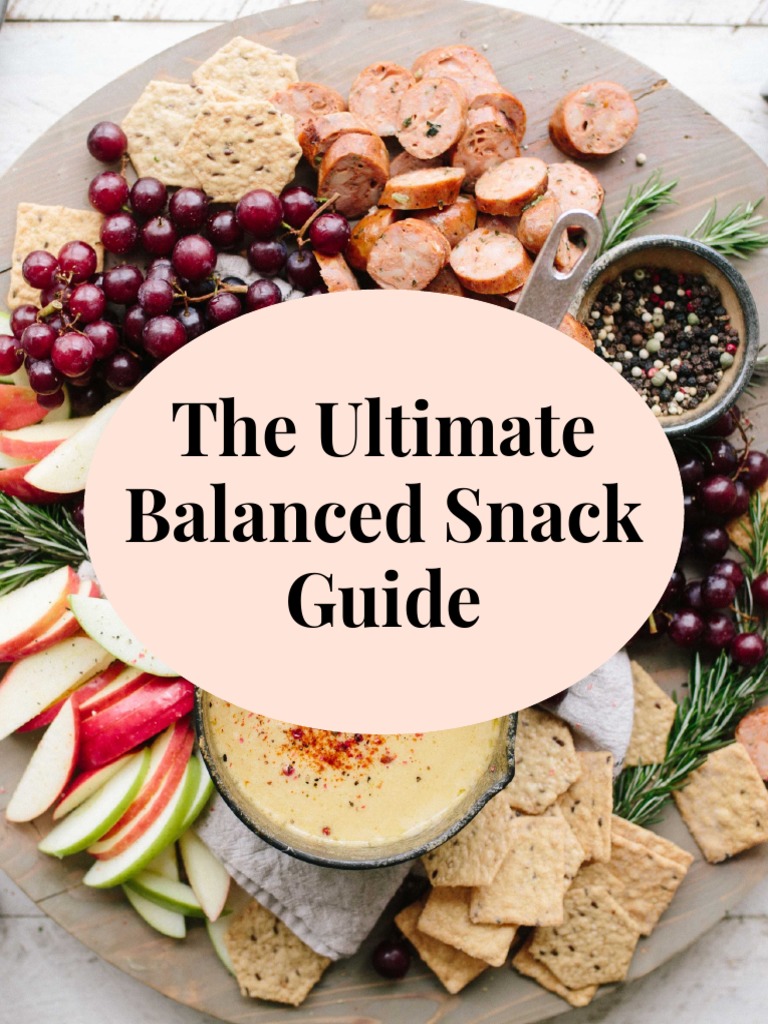 20 Balanced Snack Ideas Guide Pdf Fruit Foods