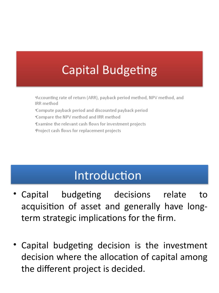 Capital Budgeting | PDF | Net Present Value | Capital Budgeting
