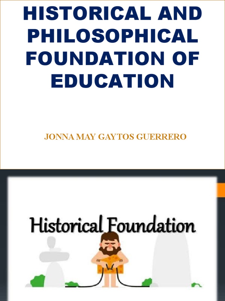 Chapter 4 Historical and Philosophical Foundation of Education | PDF