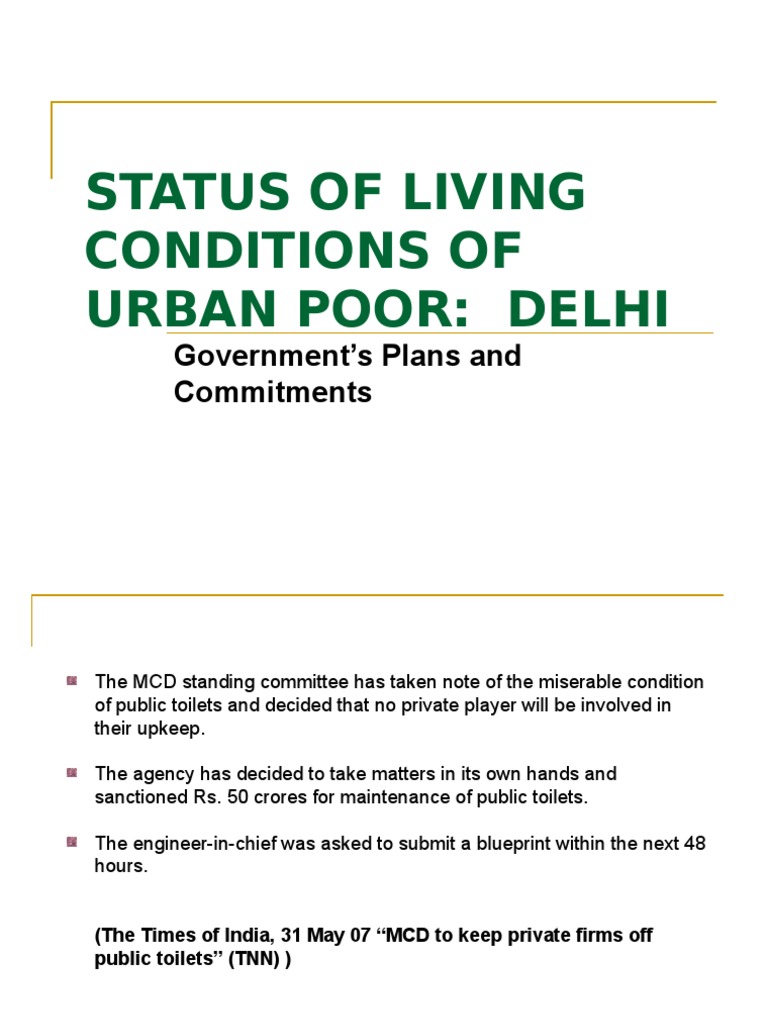 Status of Living Conditions of Urban Poor: Delhi: Government's Plans ...