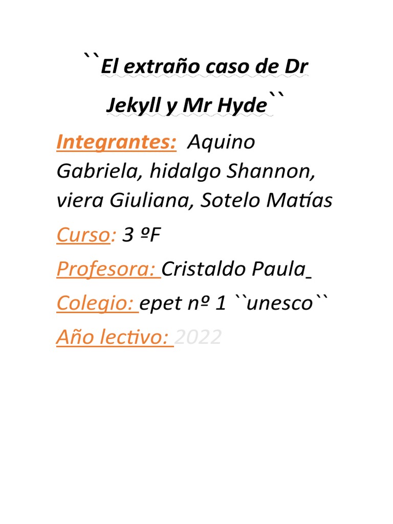 El Extraño Caso de DR Jekyll y MR Hyde Practico | PDF | Extraño caso del Dr. Jekyll y el Sr ...