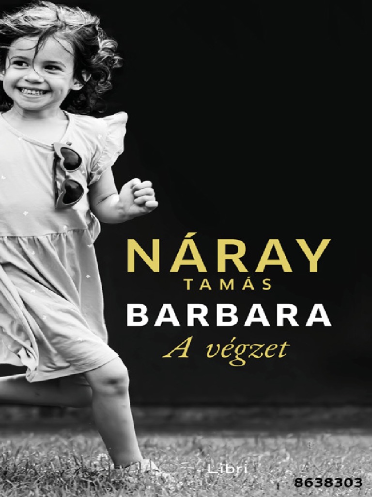 Náray Tamás - Barbara - A Végzet (1. - Kotet) | PDF