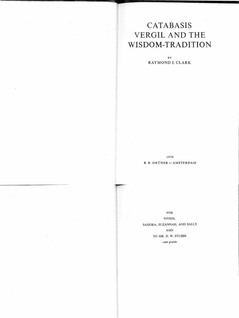 Catabasis Vergil and The Wisdom Tradition - Clark | PDF | Epic Of ...