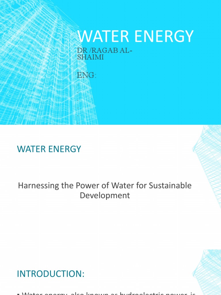 Water Energy | PDF | Hydroelectricity | Electricity Generation