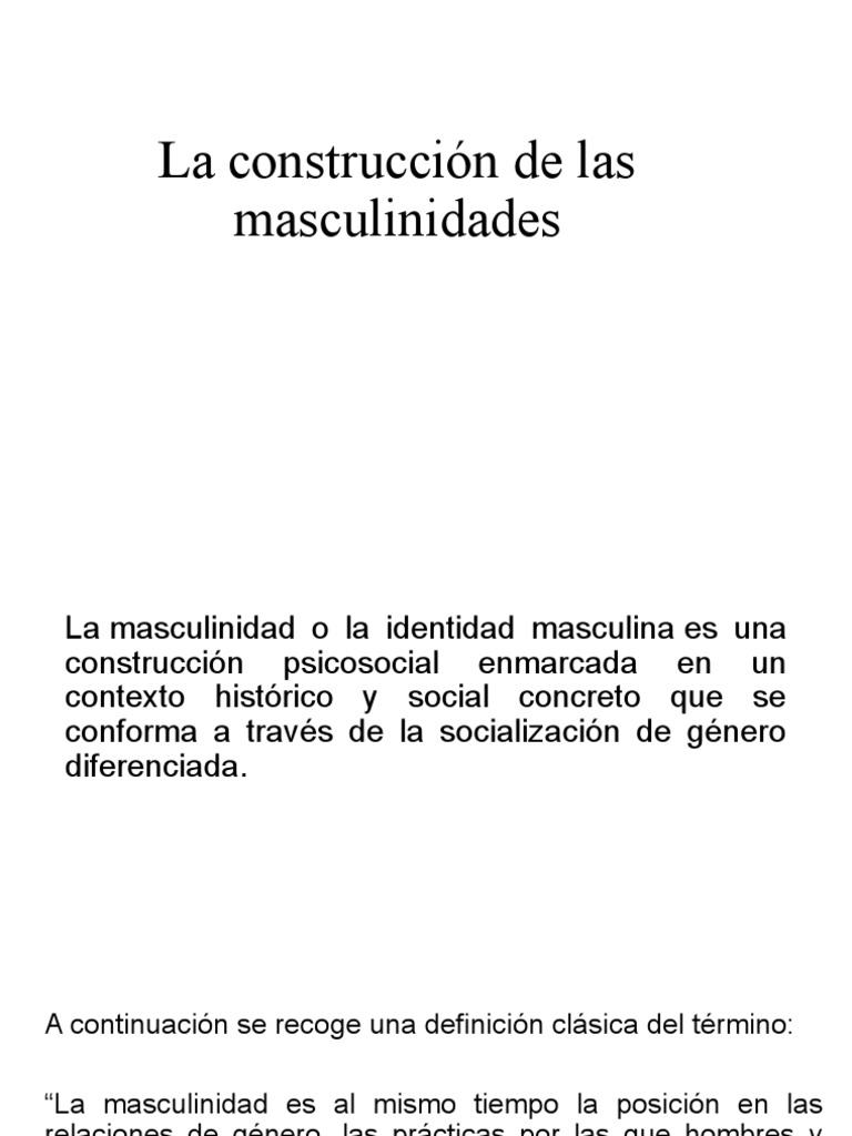 La Construcción de Las Masculinidades | PDF | Masculinidad | Hombre