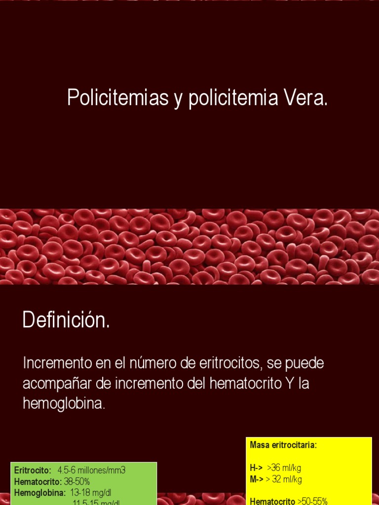 Policitemias y Policitemia Vera | PDF | Anatomía | Hematología