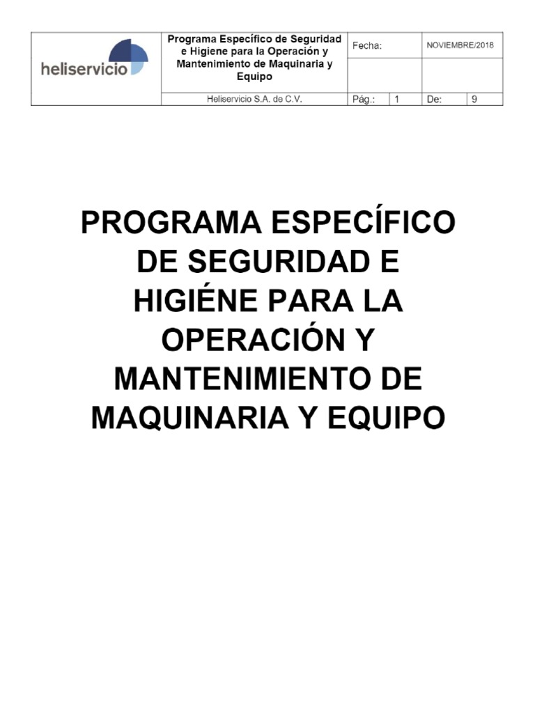 PROGRAMA ESPECÍFICO DE SEGURIDAD E HIGIÉNE PARA LA OPERACIÓN Y MANTENIMIENTO DE MAQUINARIA Y ...