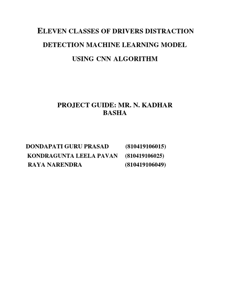 Eleven Classes Of Drivers Distraction Detection Machine Learning Model Using Cnn Algorithm Pdf