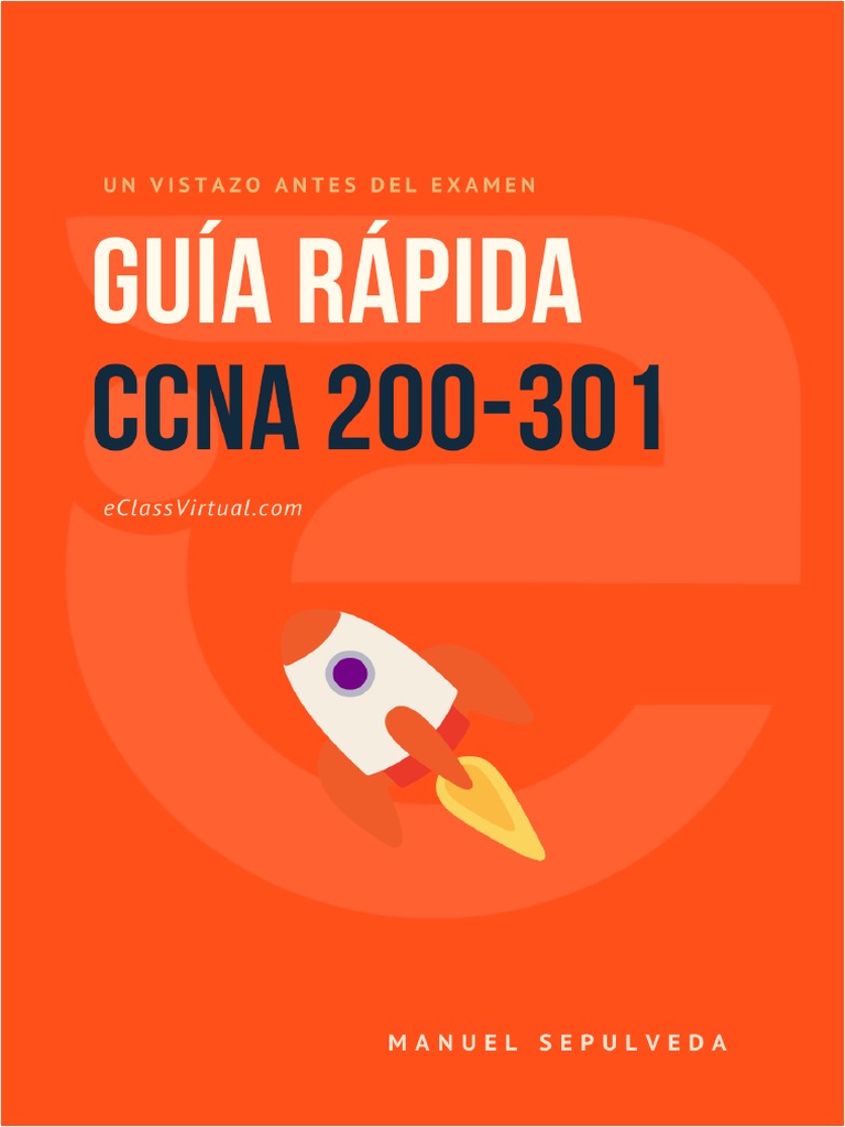 Guia Rapida CCNA 200-301 | PDF | Protocolo de Control de Transmisión ... Guia Rapida CCNA 200-301 | PDF | Protocolo de Control de Transmisión ...