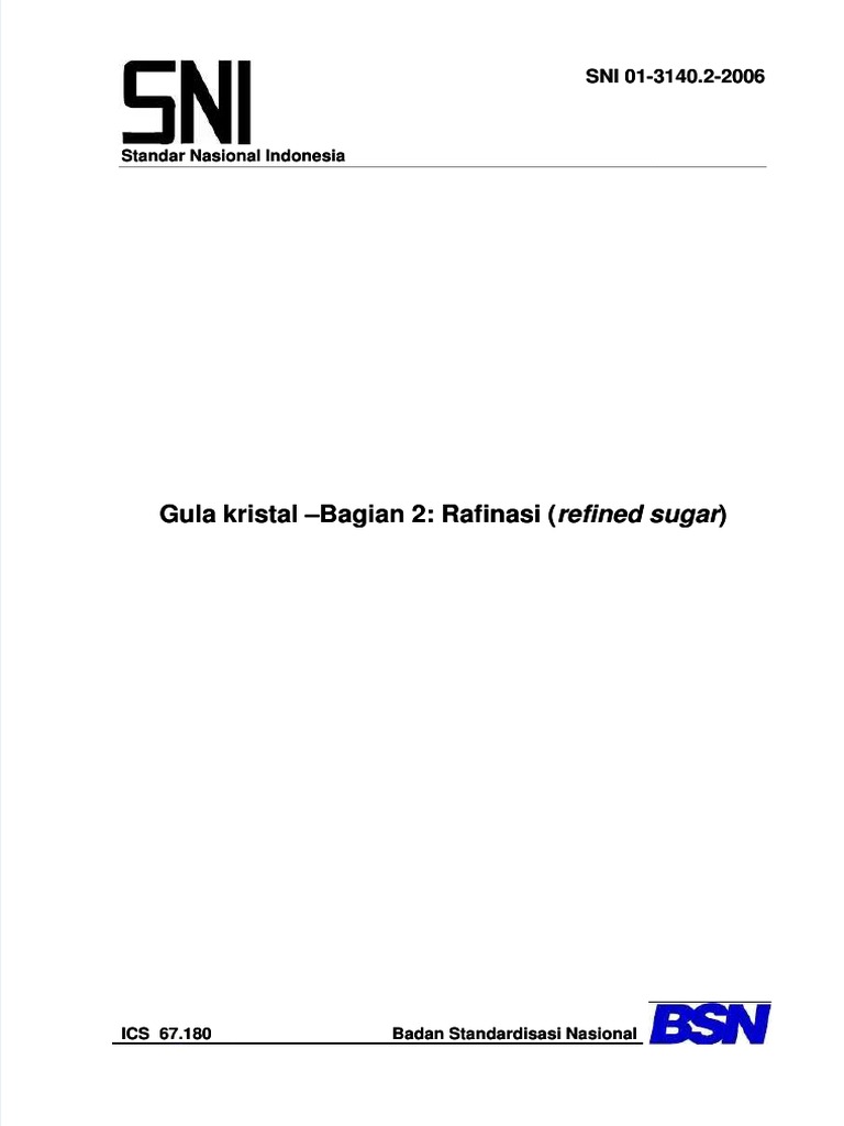 PDF Sni 01 31402 2006 Gula Rafinasi - Compress | PDF