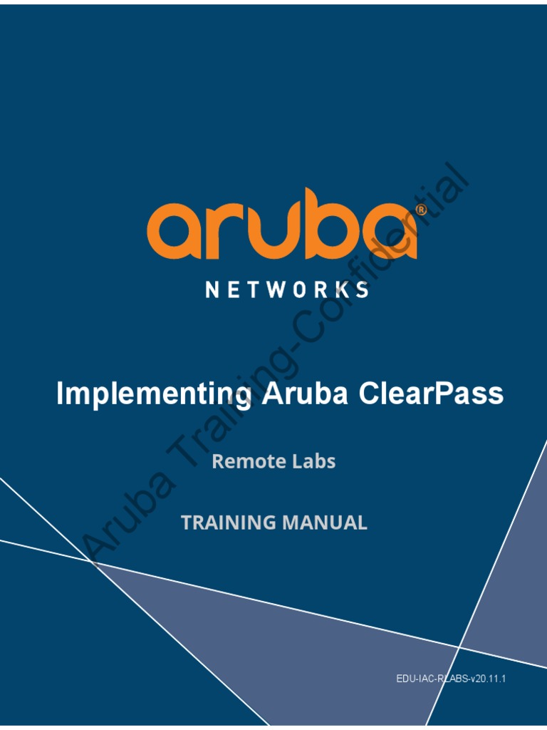 Implementing Aruba ClearPass Lab Guide With Covers Rev 20.11 | PDF | Menu (Computing) | Active ...