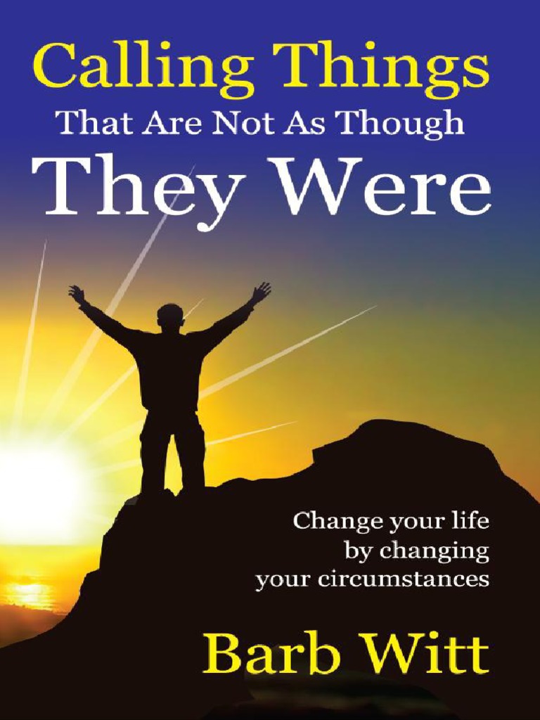 Calling Things That Are Not As - Barb Witt | PDF | Abraham | Jesus
