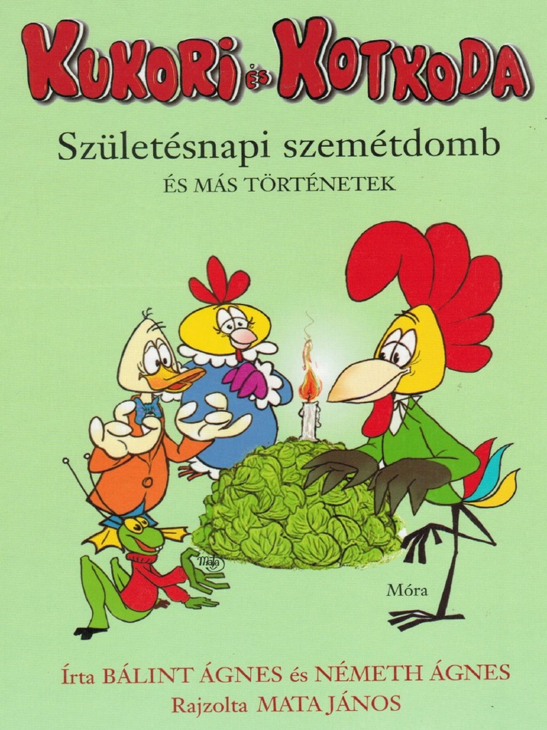 Kukori És Kotkoda - Születésnapi Szemétdomb | PDF
