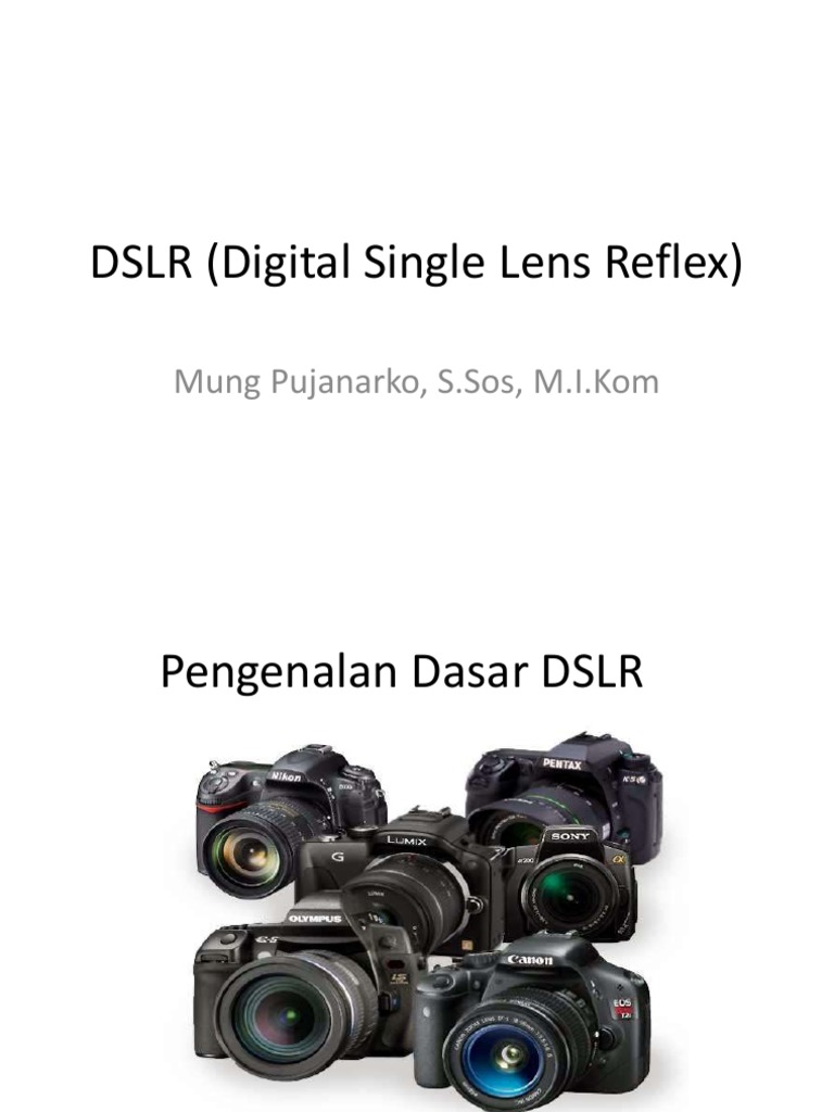 Panduan Dasar Kamera DSLR | PDF