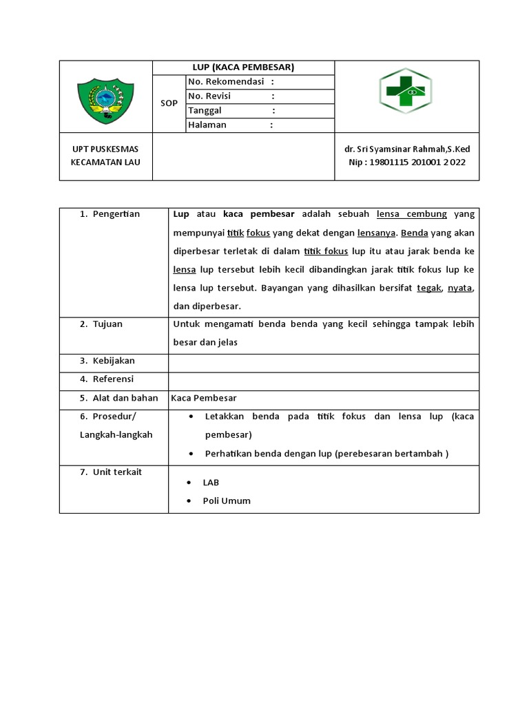 Lup (Kaca Pembesar) : Upt Puskesmas Kecamatan Lau Dr. Sri Syamsinar Rahmah, S.Ked Nip: 19801115 ...