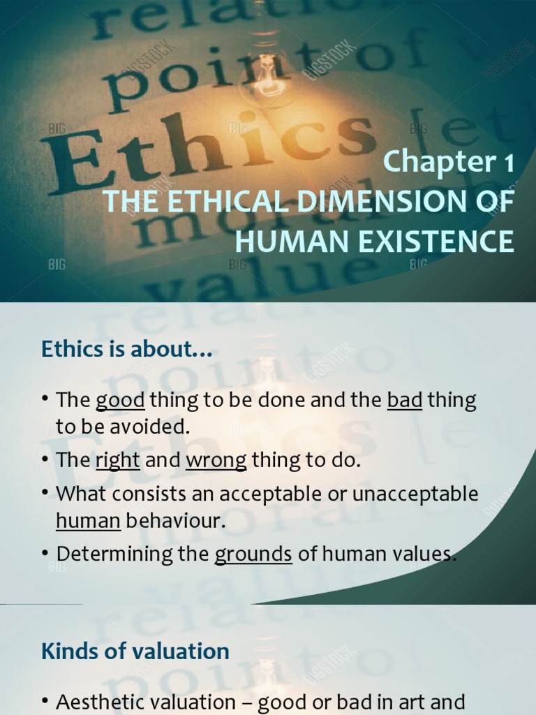 CHAPTER 1 - THE ETHICAL DIMENSIONS OF HUMAN EXISTENCE - For Posting Until MORAL FRAMEWORK | PDF ...