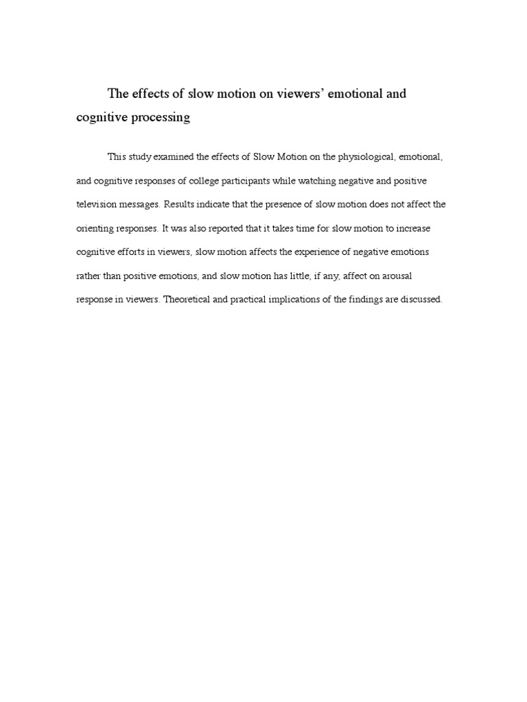 The Effects of Slow Motion On Viewers' Emotional and Cognitive ...