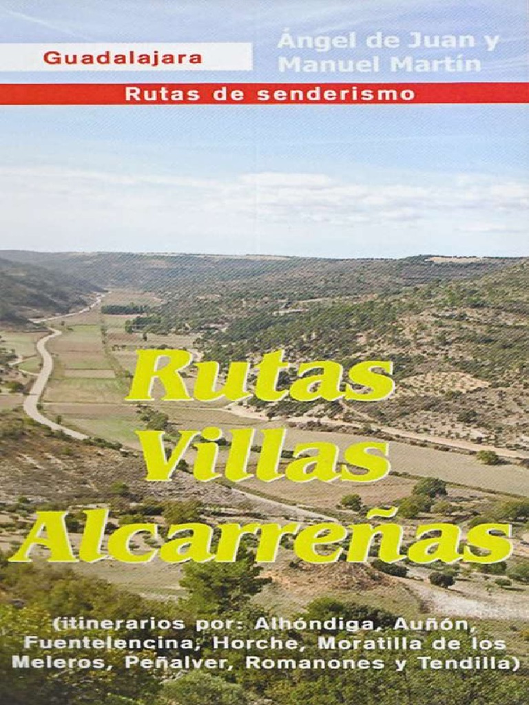 Juan, Angel de y Martin, Manuel - Rutas Villas Alcarreñas | PDF