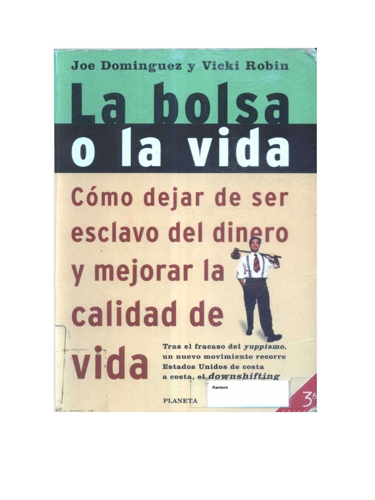 La Bolsa o La Vida (Joe Dominguez Vicki Robin) | PDF | Dinero ...