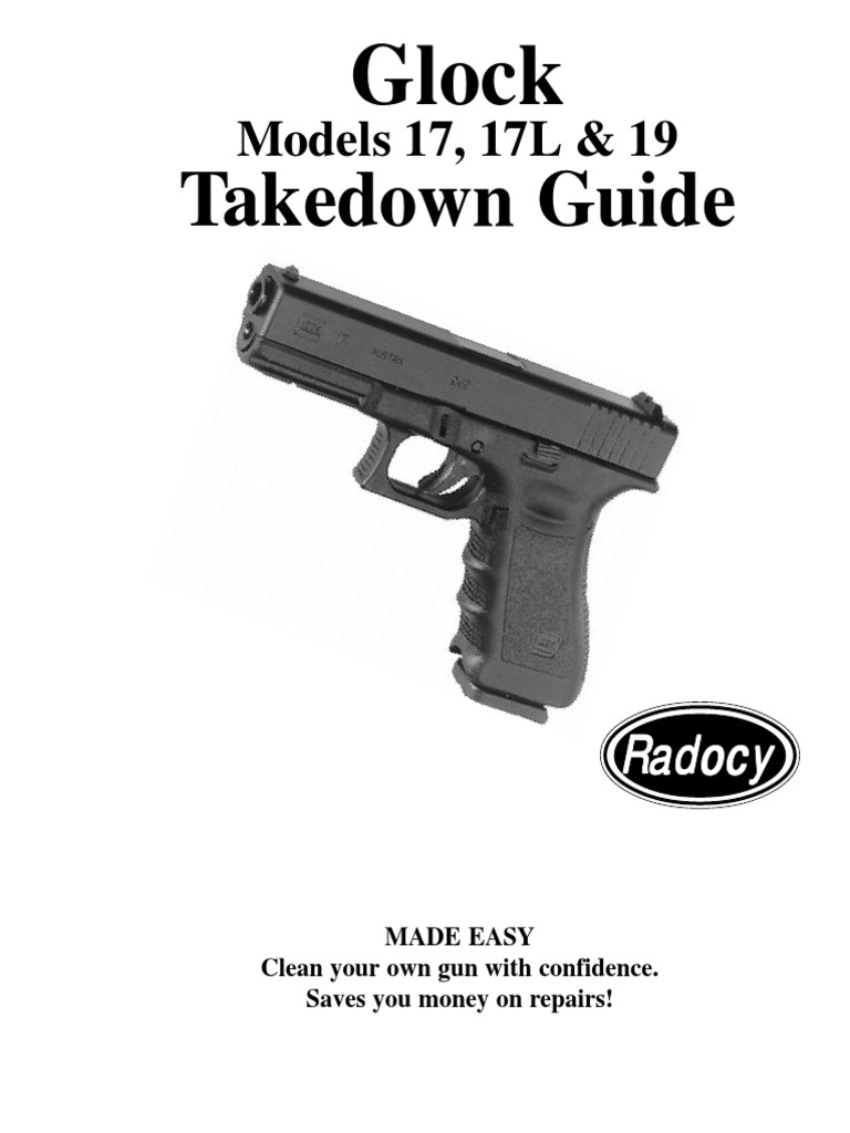 Glock Model 17, 17L 19 - Takedown Guide | PDF | Trigger (Firearms ...