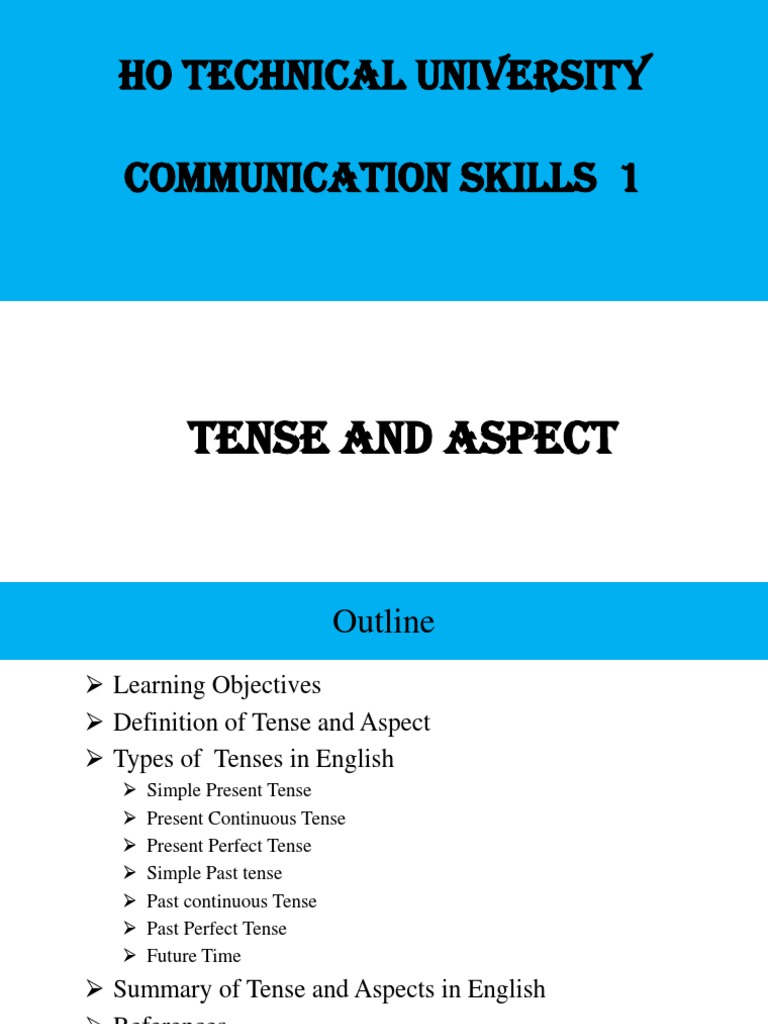 Cos 101 Tense and Aspect | PDF | Grammatical Tense | Perfect (Grammar)
