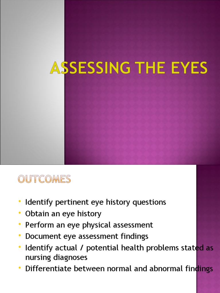 Comprehensive Eye Assessment Guide | PDF | Human Eye | Visual Acuity