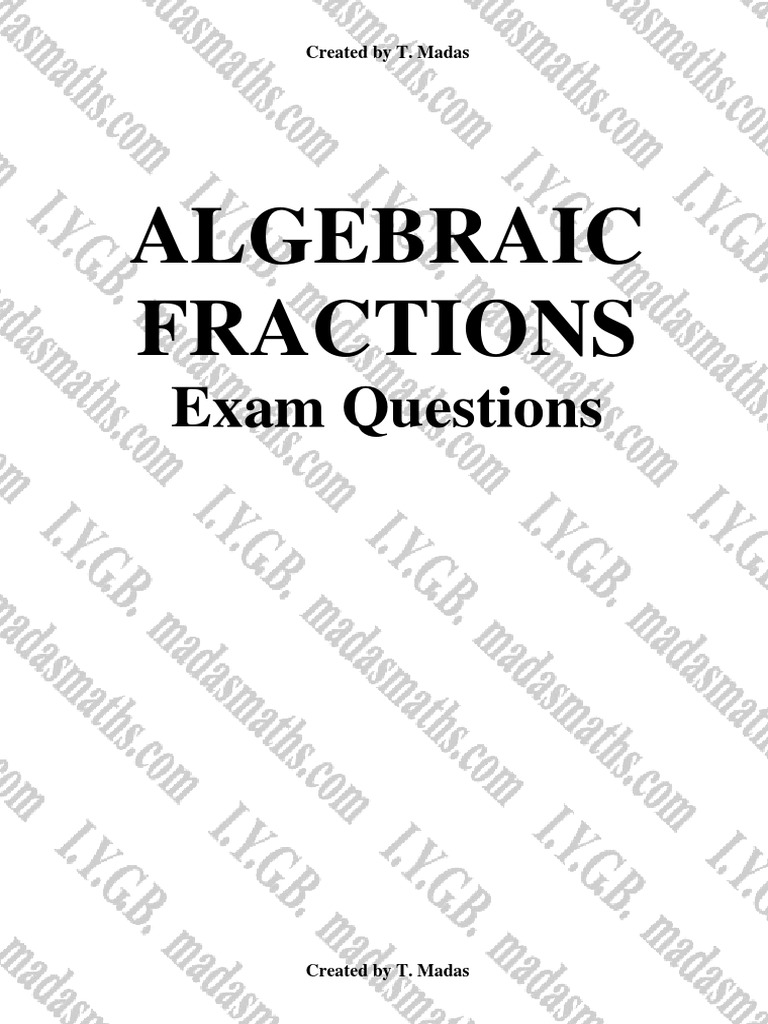 Algebraic Fractions Exam Questions | PDF | Equations | Polynomial