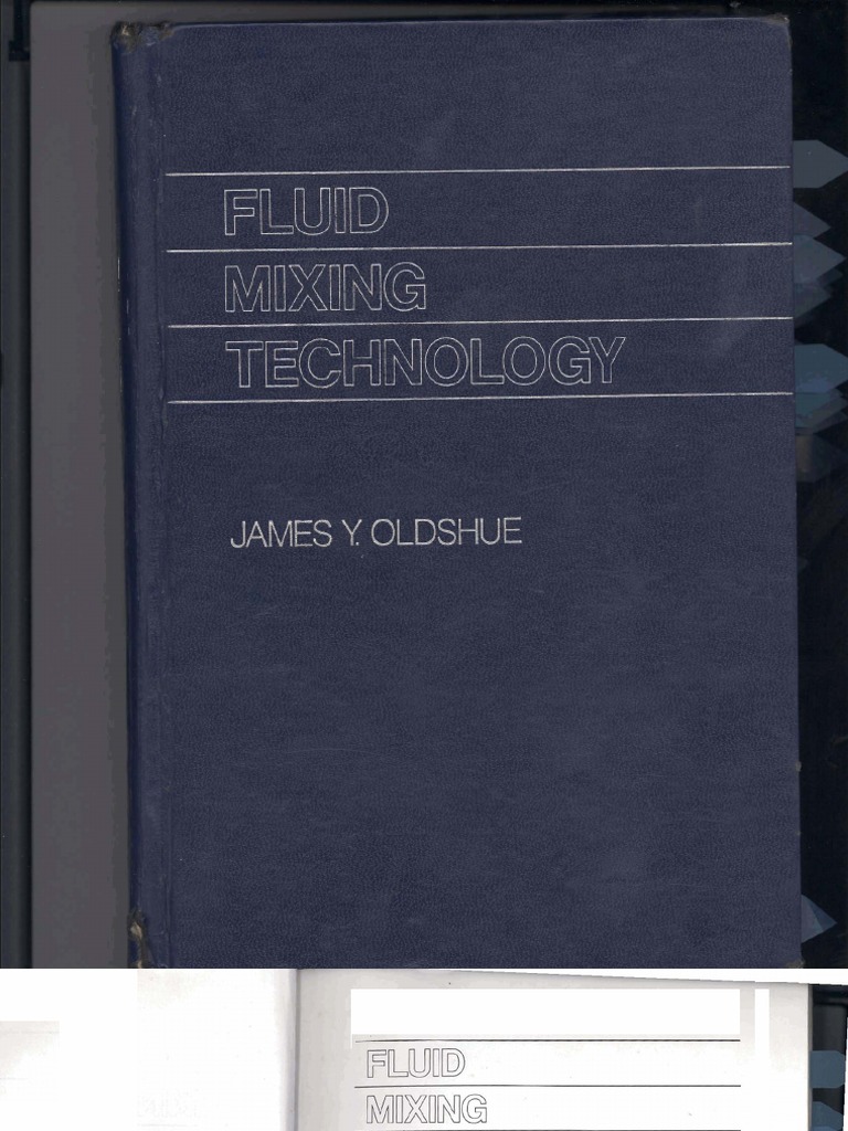 Fluid Mixing Technology - One General Theory | PDF | Science ...