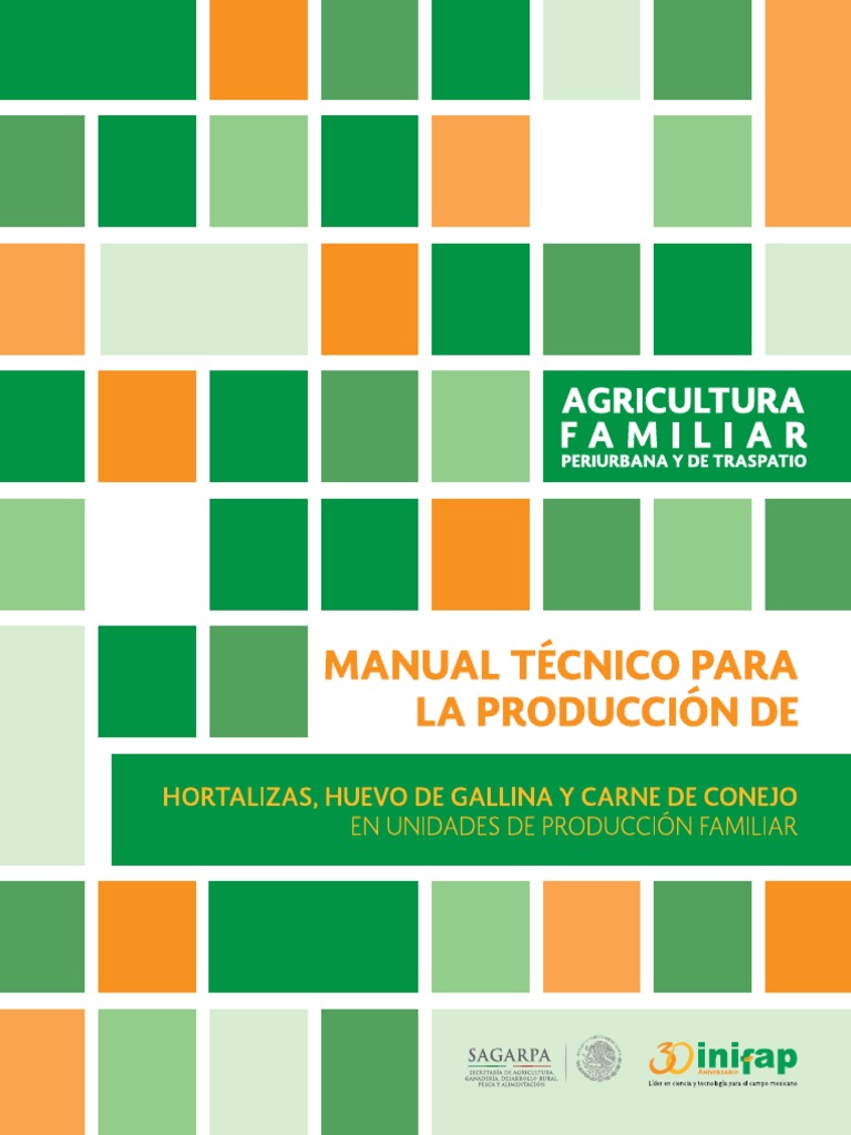 5031 Manual Técnico para La Producción de Hortalizas Huevo de Gallina y Carne de Conejo en ...