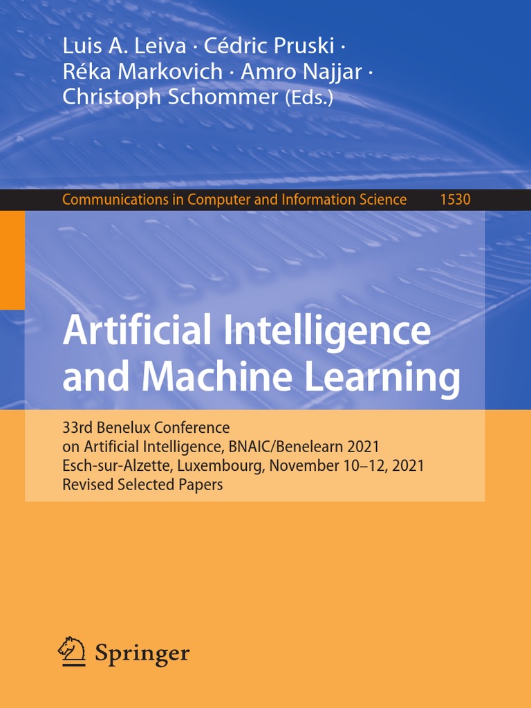Artificial Intelligence and Machine Learning 33rd Benelux Conference On ... Artificial Intelligence and Machine Learning 33rd Benelux Conference On ...