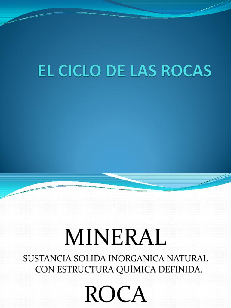 El Ciclo de Las Rocas | PDF | Minerales | Roca (geología)