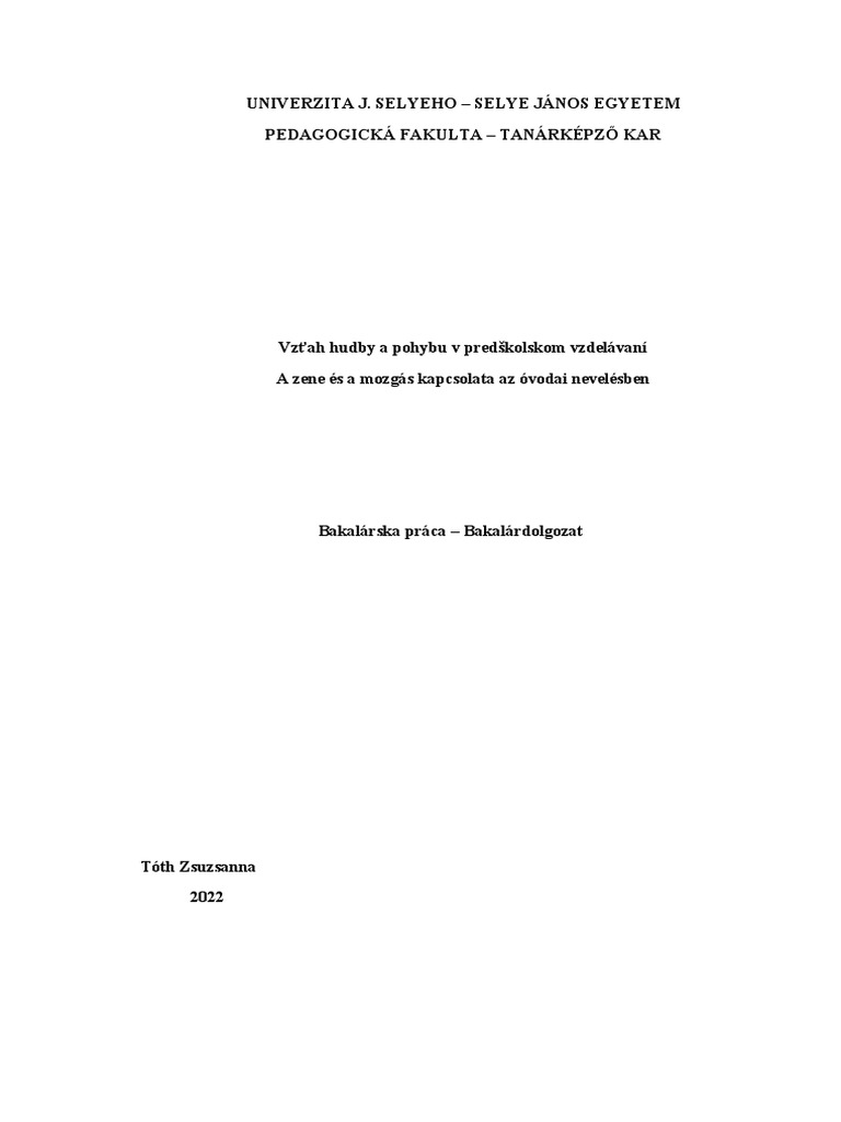 Szakdolgozat - Zene És Mozgás Kapcsolata A Óvodai Nevelésben - Tóth - Zsuzsanna - UJS - 2022 | PDF